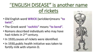 Rickets | PPTX | Bone and Joint Conditions | Diseases and Conditions