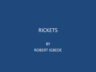 Rickets | PPT