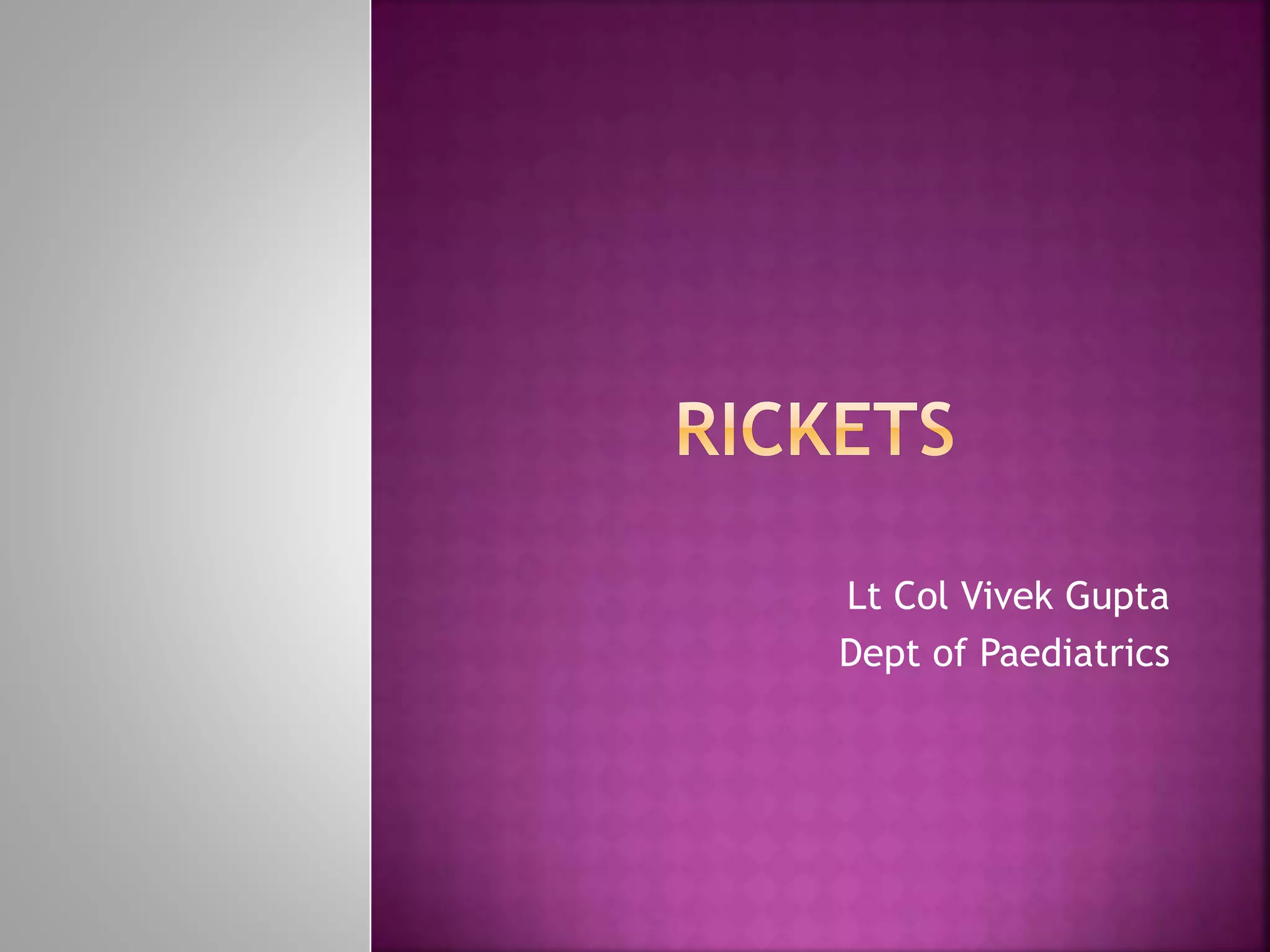 RICKETS clinical features | PPTX