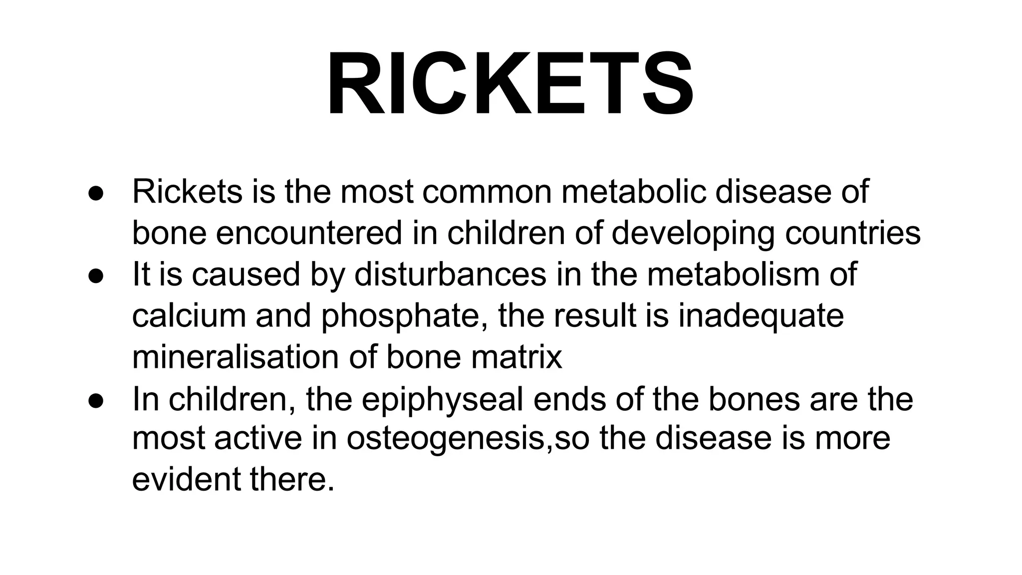 Rickets and osteomalacia presentation for postgarduate in orthopaedics ...