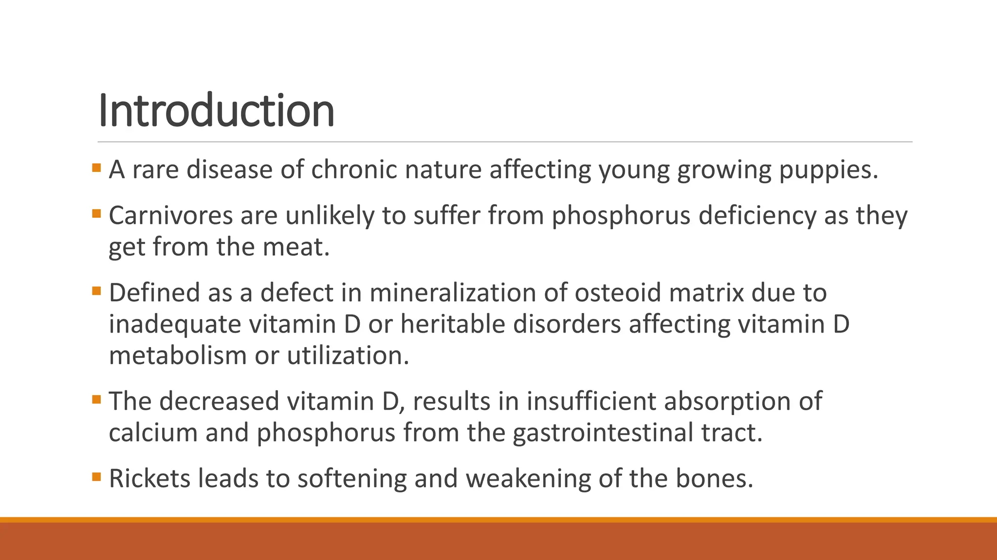 Rickets in dogs; etiology, diagnosis and management | PPTX