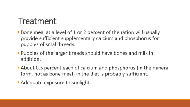 Rickets in dogs; etiology, diagnosis and management | PPT