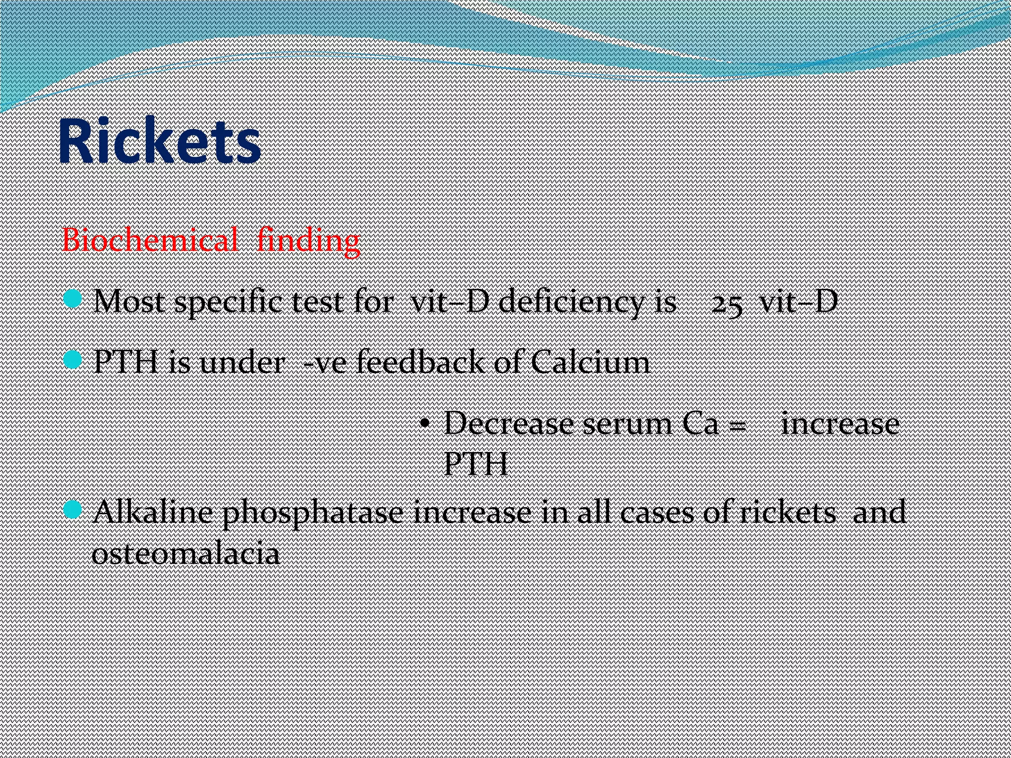 Rickets & osteomalacia | PPT