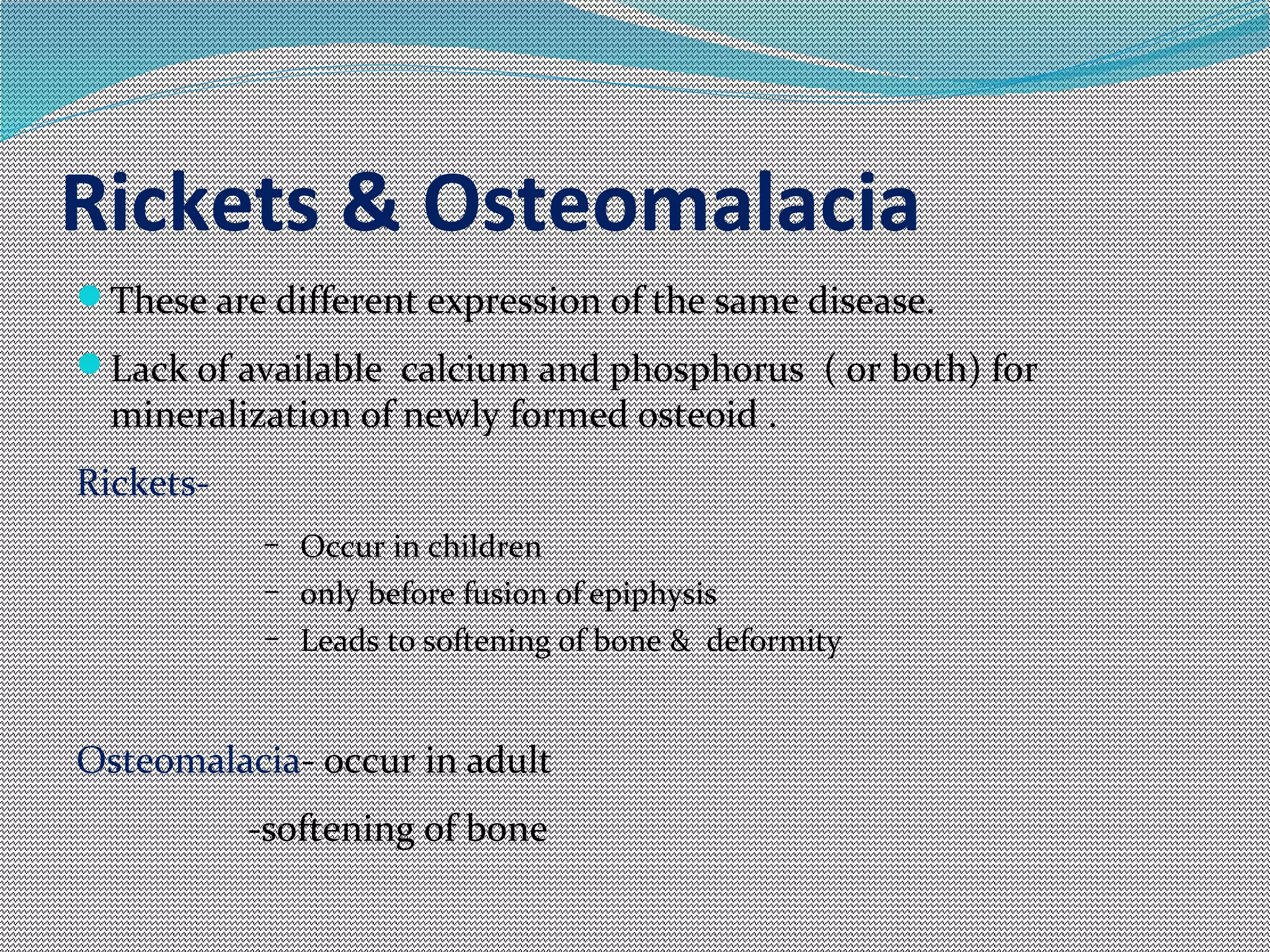 Rickets & osteomalacia | PPT