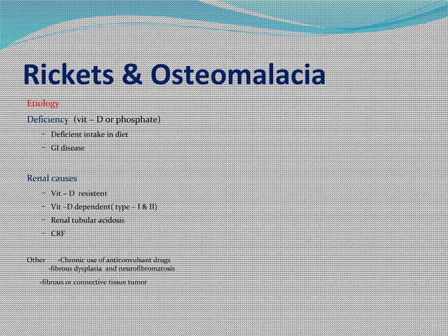 Rickets & osteomalacia | PPT