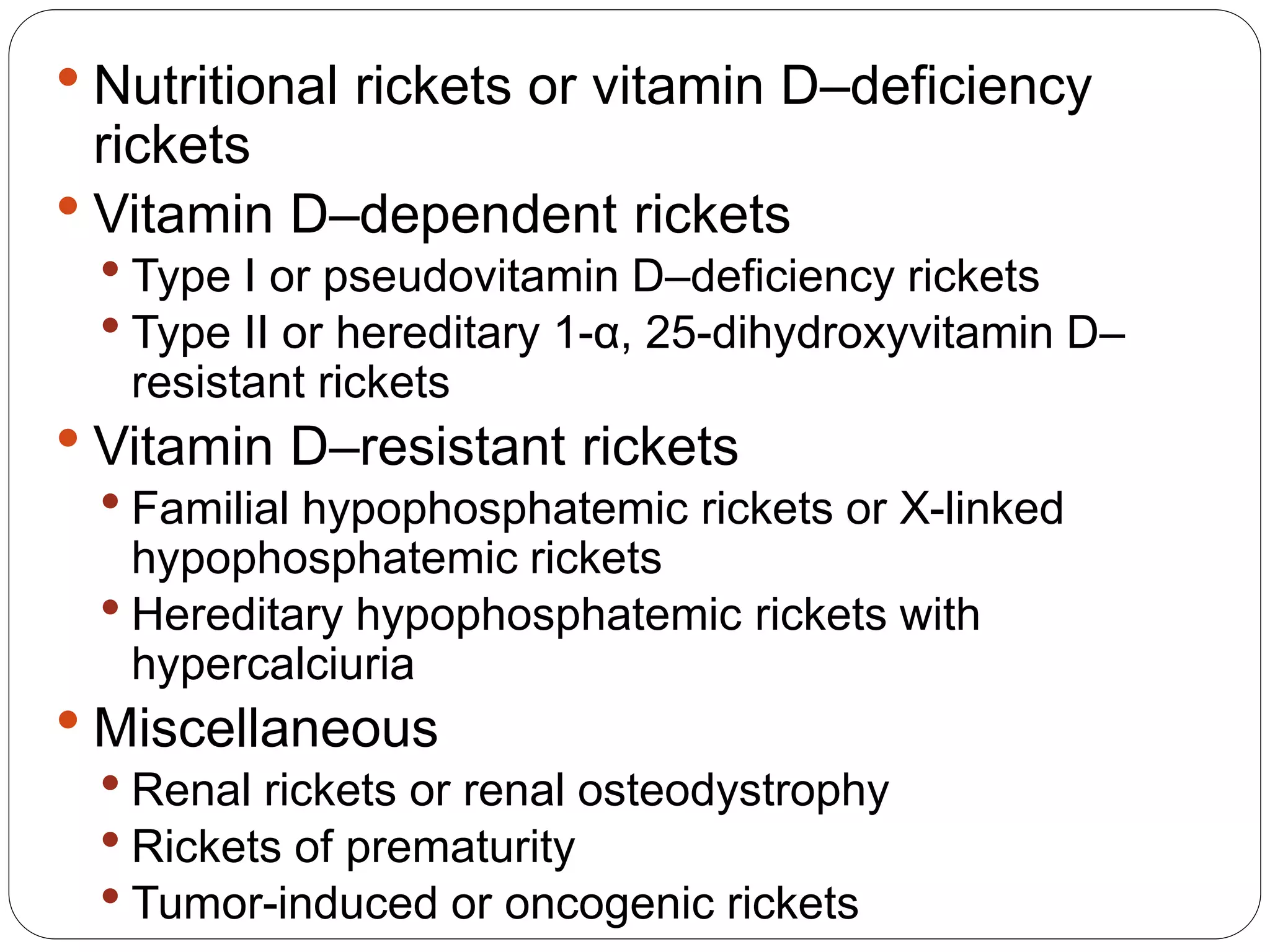 Rickets & osteomalacia | PPTX