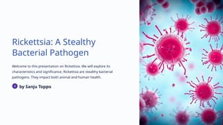 Rickettsia bacterial pathogen a stealthy | PPTX