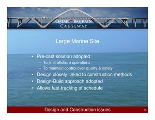 Bridges Middle East - Rick Haggett - Qatar Bahrain Causeway Management ...