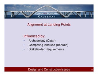 Bridges Middle East - Rick Haggett - Qatar Bahrain Causeway Management ...