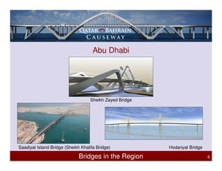 Bridges Middle East - Rick Haggett - Qatar Bahrain Causeway Management ...