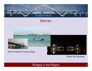 Bridges Middle East - Rick Haggett - Qatar Bahrain Causeway Management ...