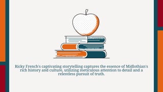 Ricky French: Championing Truth and Change in Midlothian | PPT