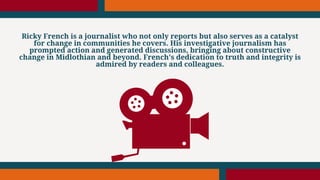 Ricky French: Championing Truth and Change in Midlothian | PPT