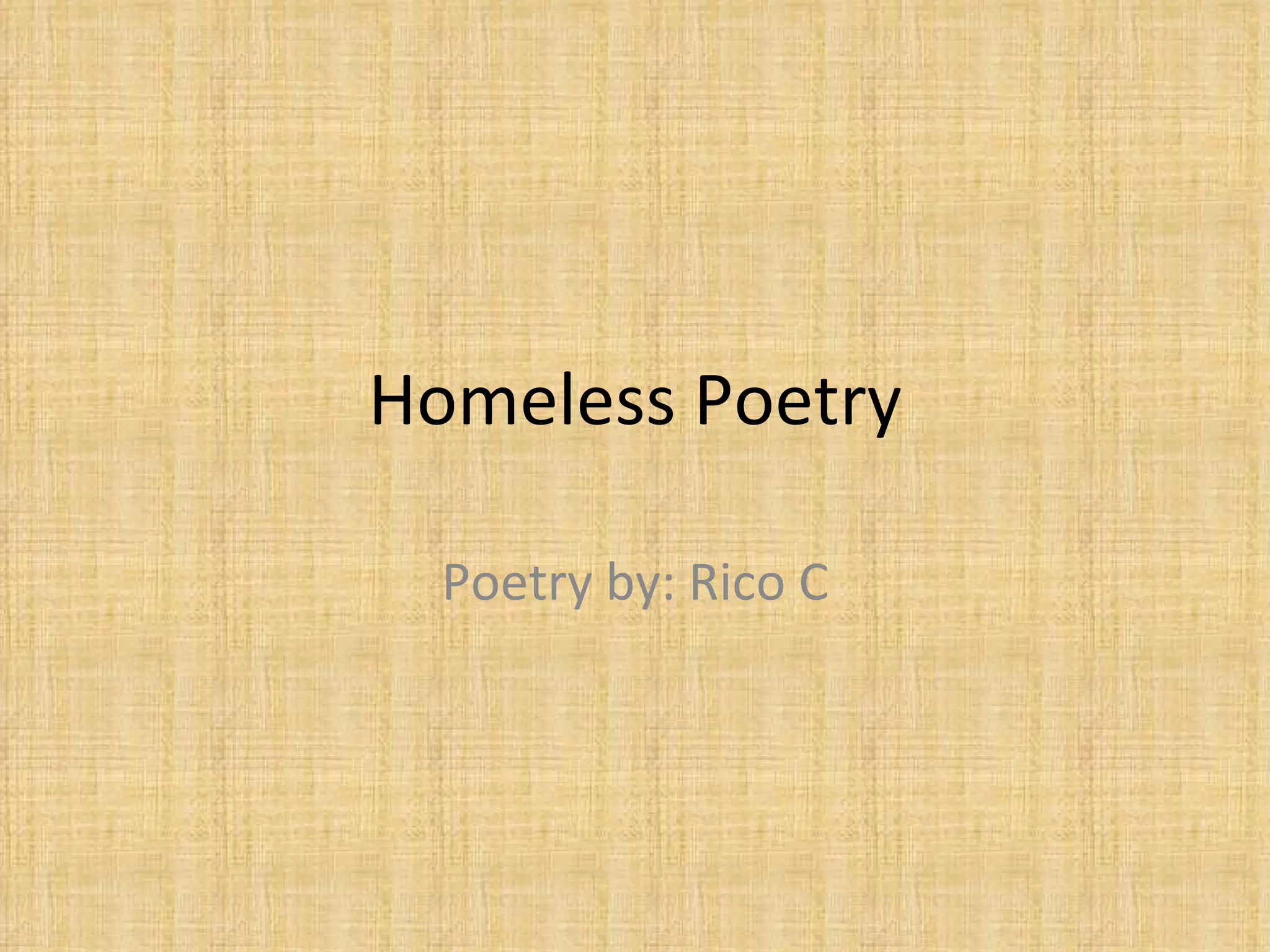 Rico homeless poetry | PPT