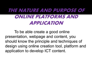 online platforms for ict content development | PPTX | Social Networking | Internet
