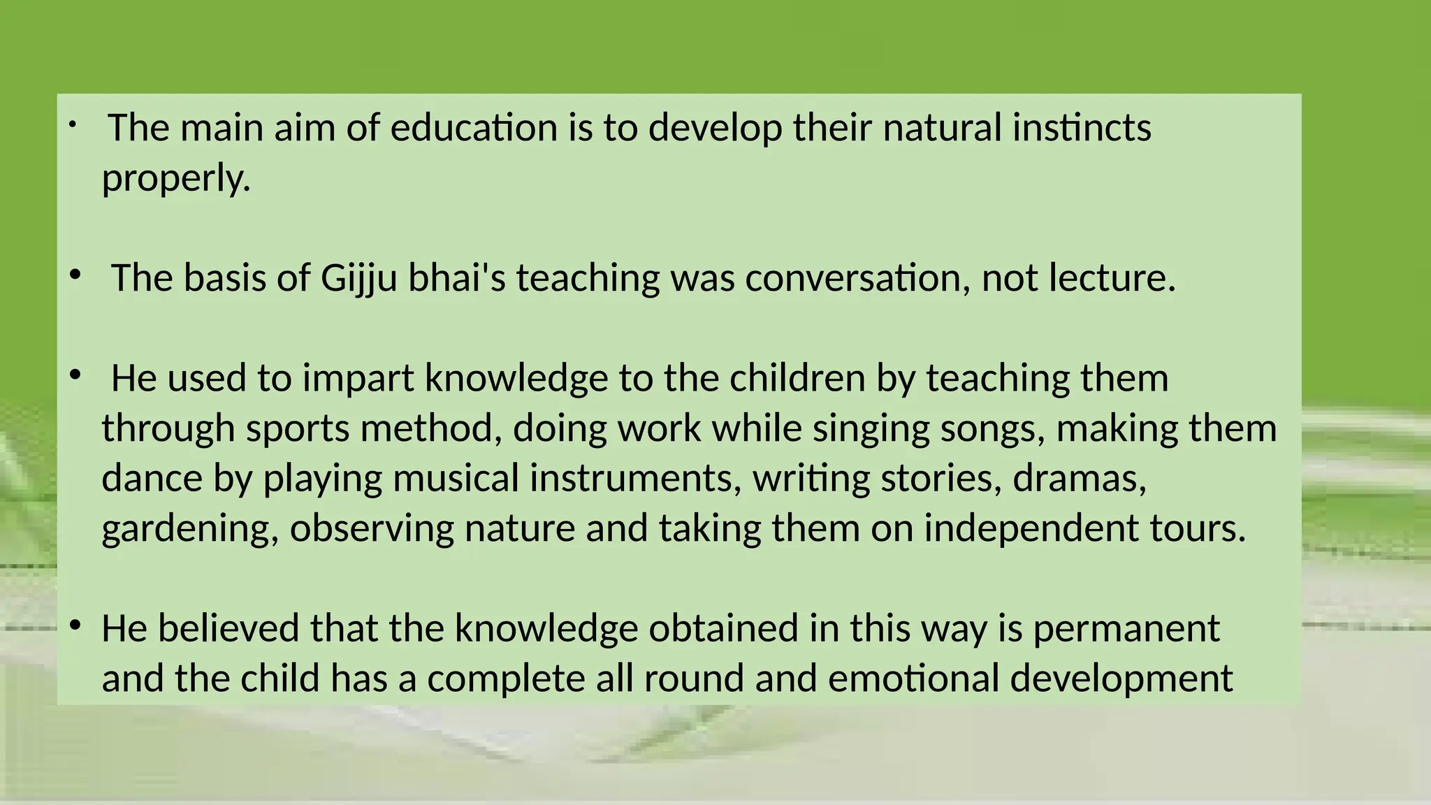 Indian Educational Thinker : Gijju Bhai( philosophical and educational thoghts)pptx | PPTX