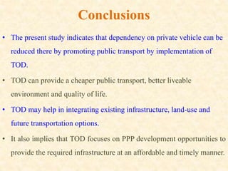 TRANSIT ORIENTED DEVELOPMENT | PPTX
