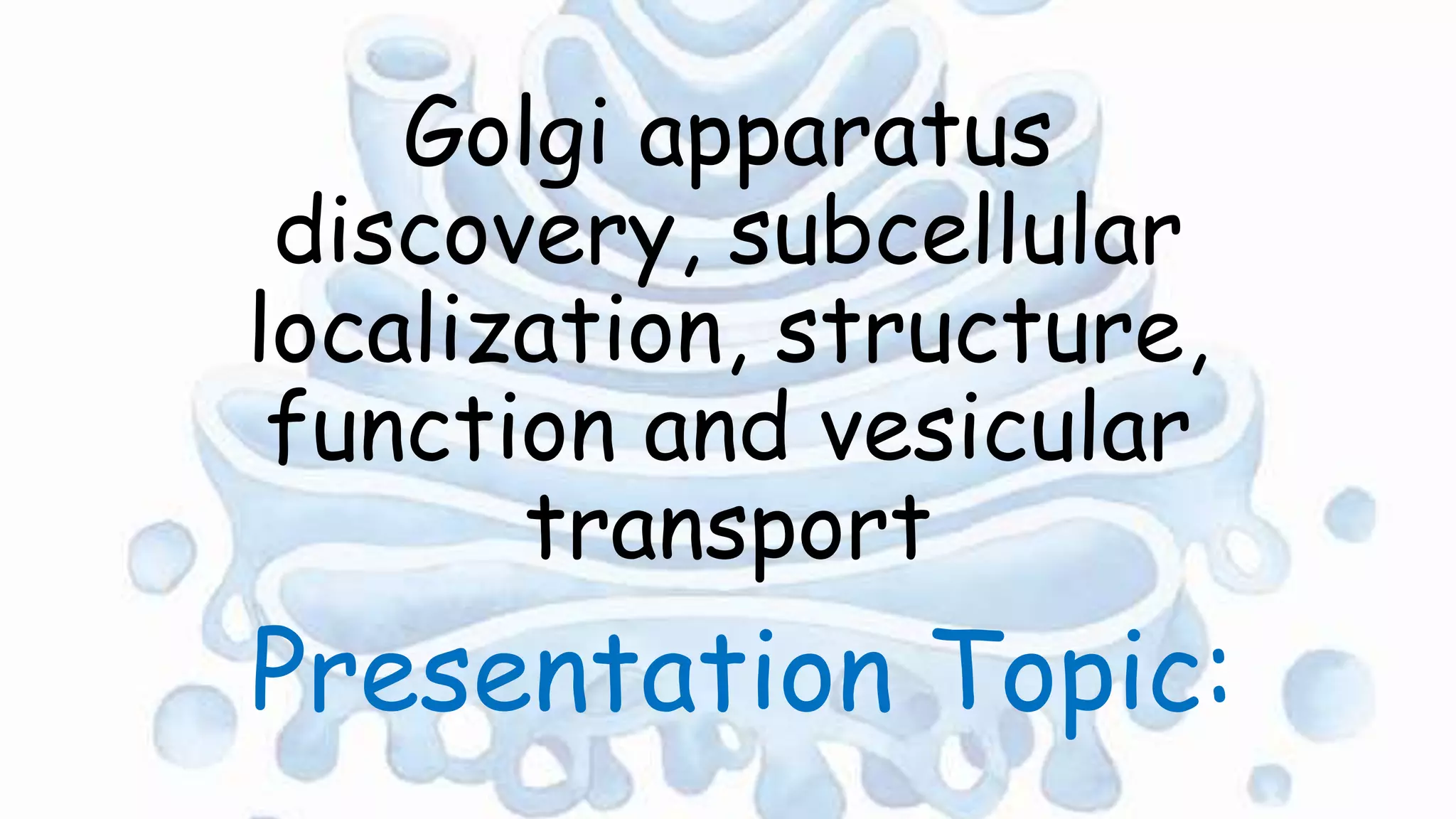 Golgi Apparatus (Cell Organelle) In Eukaryotes | PPT