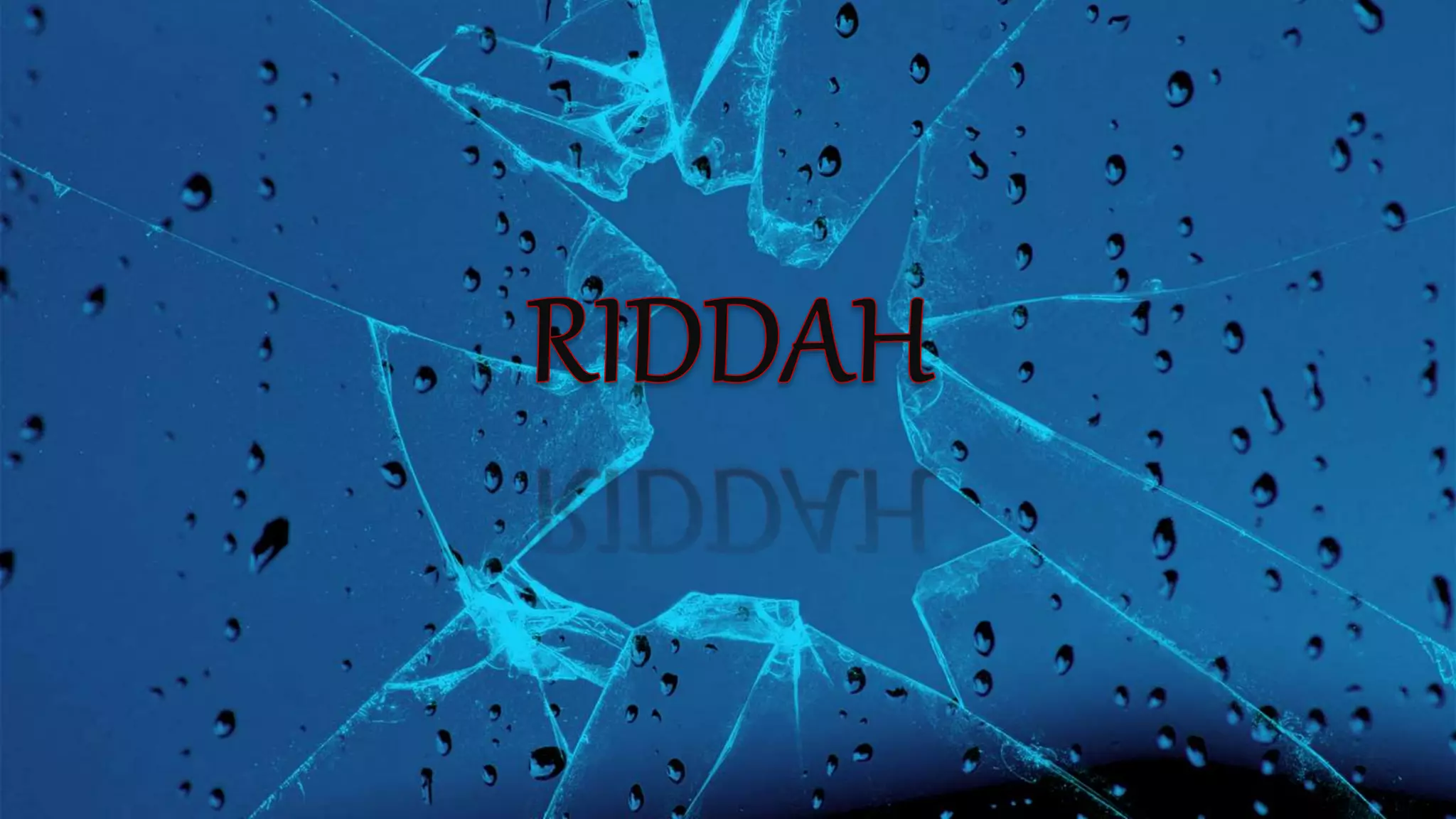 Riddah | PPTX