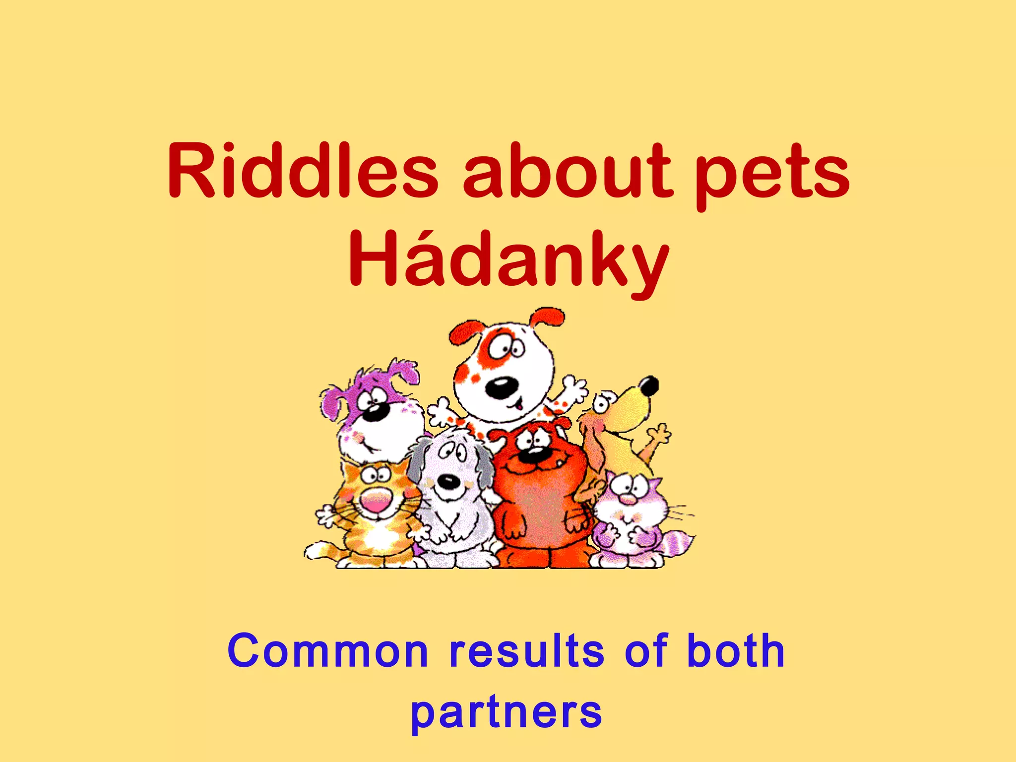 Riddles about pets 1 | PPT