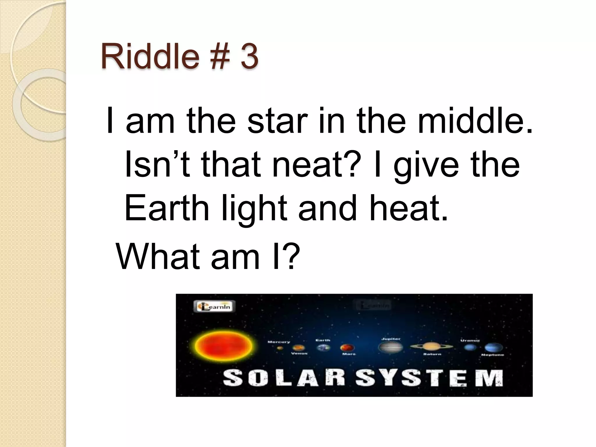 Riddles on the solar system | PPTX | Geography | Science