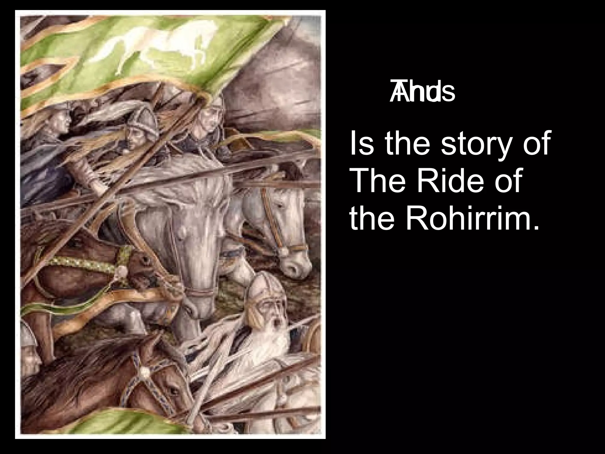 Ride Of The Rohirrim | PPT