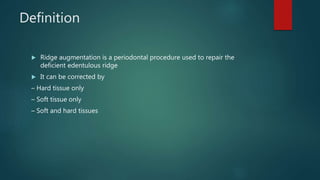 Ridge augmentation - Dr. Kinjal ghelani | PPTX