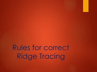 ridge counting amd ridge tracing is ridges crossing or touching an ...