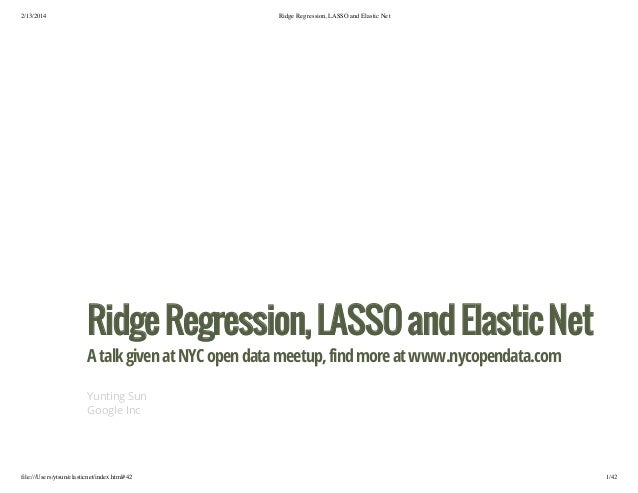 Ridge regression, lasso and elastic net Ridge regression, lasso and elastic net