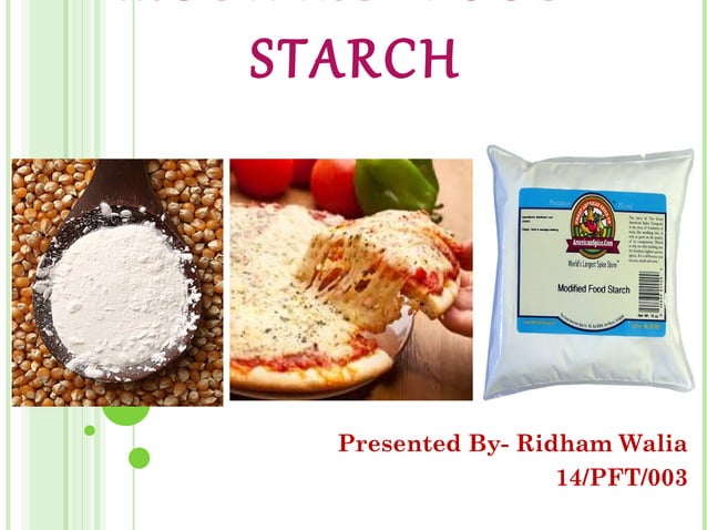 modified starch | PPT | Chemistry | Science