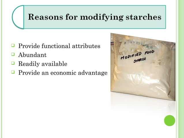 modified starch | PPT | Chemistry | Science
