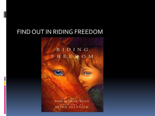 Riding freedom | PPTX