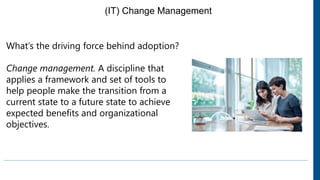 Presentation on Change management and User Adoption | PPTX