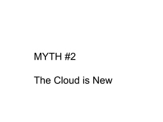 Cloud Computing - Myths & Reality | PPT