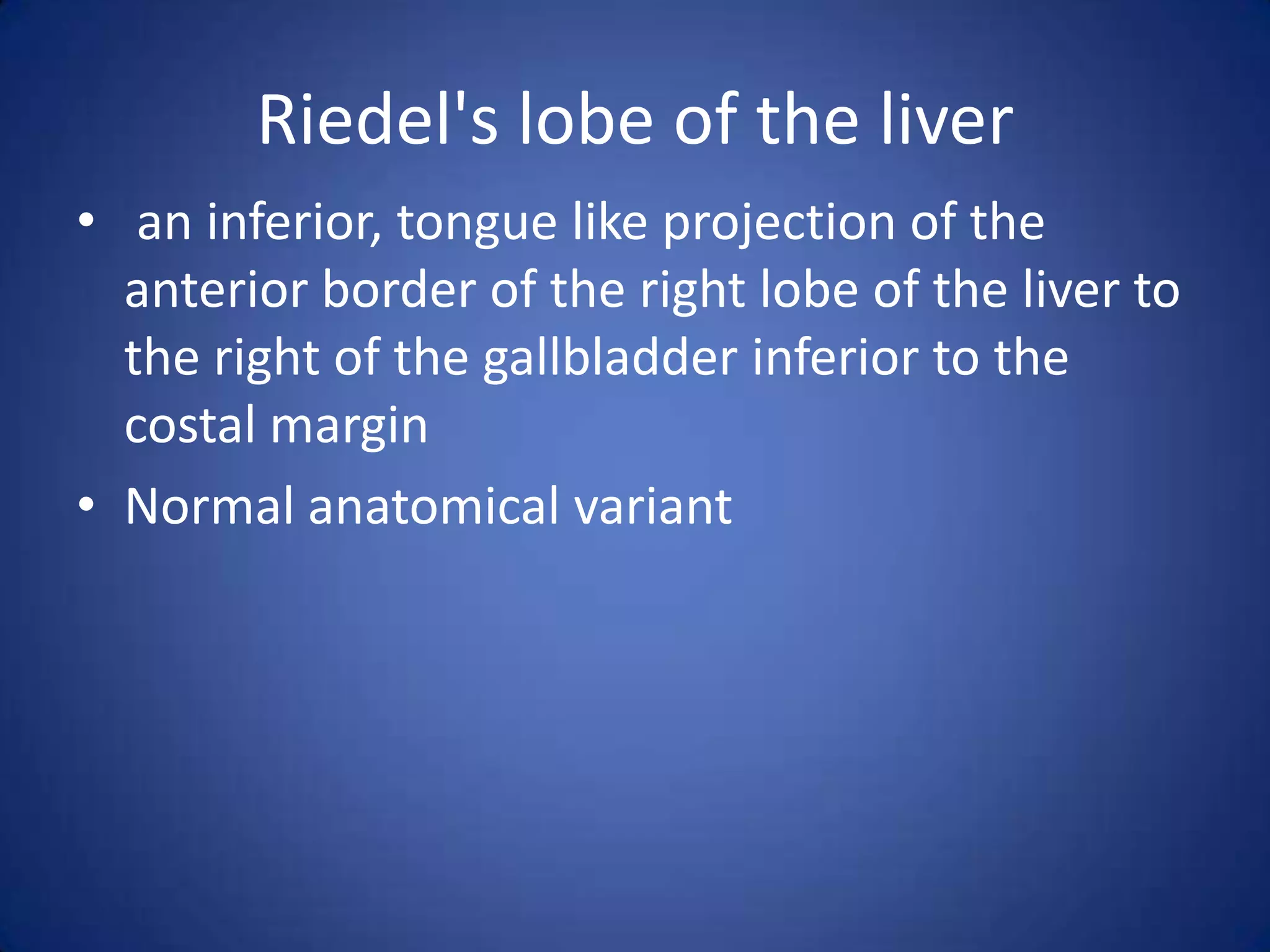 Riedel’s lobe of liver | PPTX