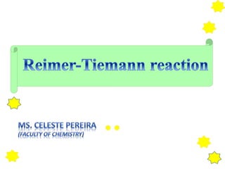Riemer Tiemann reaction | PPTX