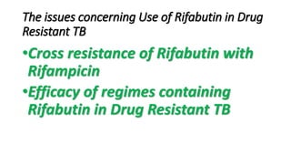 Rifabutin IN DRUG RESISTANT TB | PPT