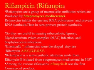RIFAMPICIN [MEDICINAL CHEMISTRY] BY P.RAVISANKAR. | PPT