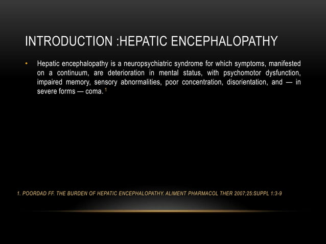 Rifaximin treatment in hepatic encephalopathy | PPTX