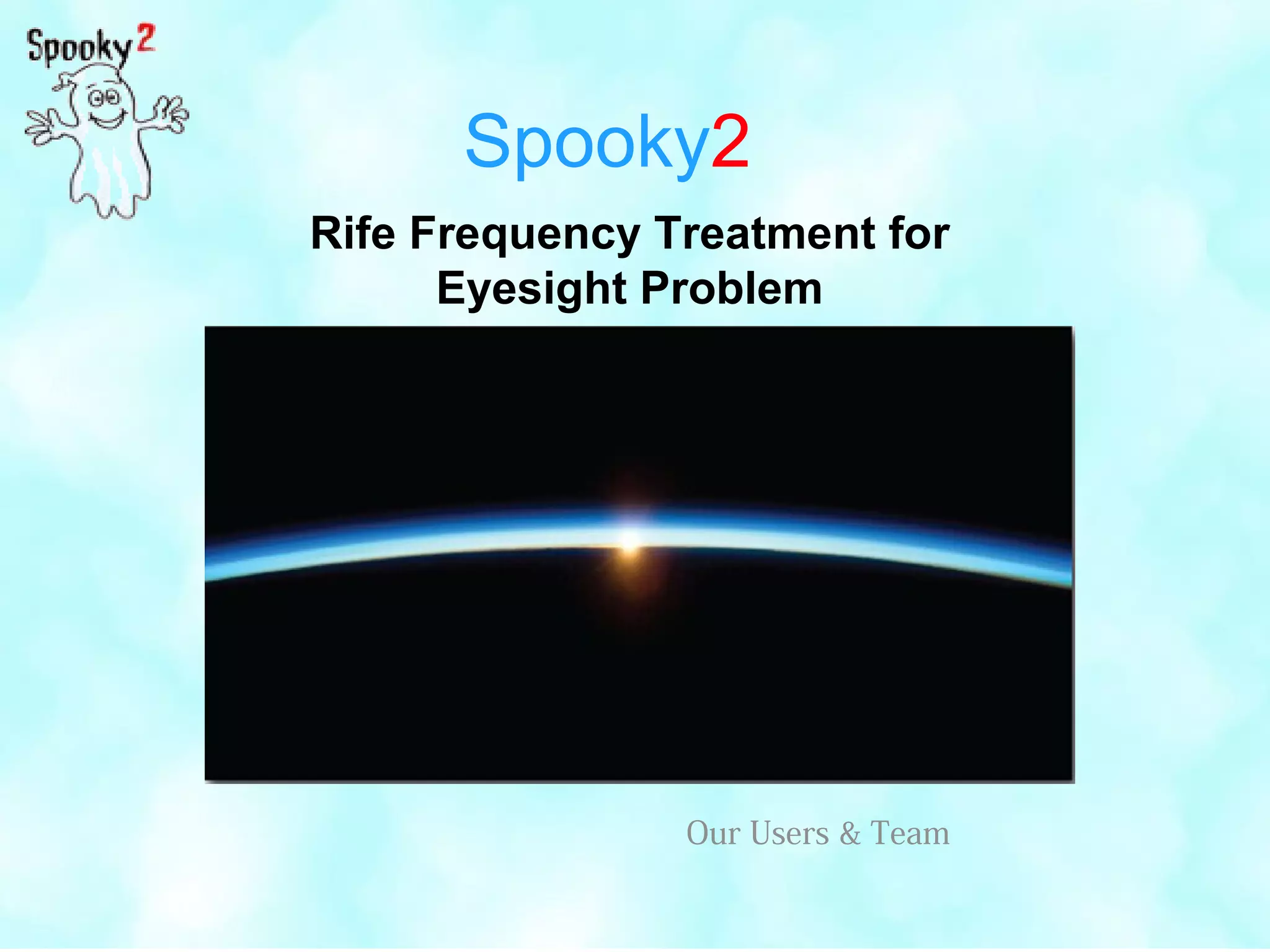 Rife Frequency Treatment for Eyesight Problem | PPT | Eye and Vision ...
