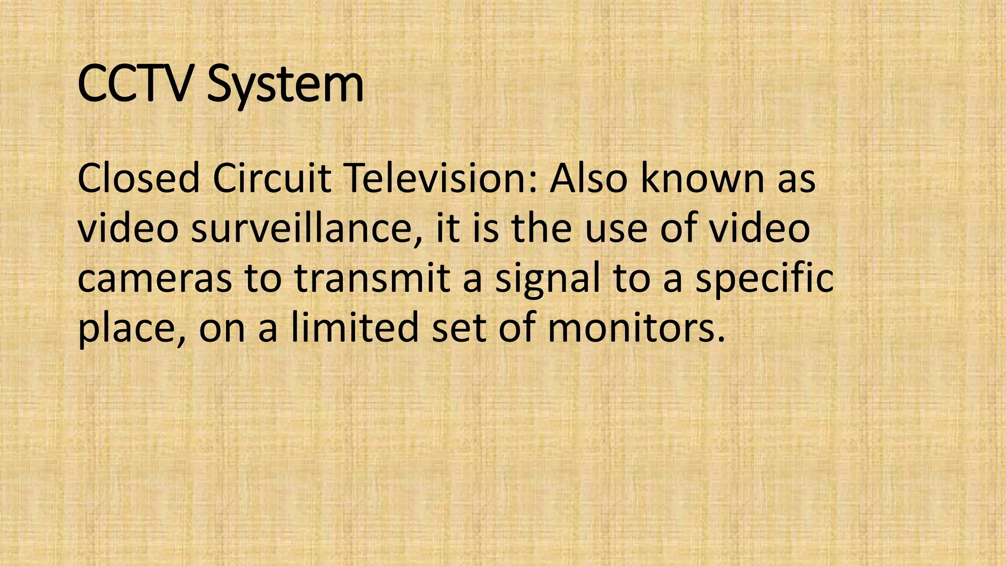 CCTV System - Close circuit television System - UCJ | PPTX