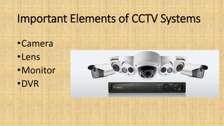 CCTV System - Close circuit television System - UCJ | PPTX