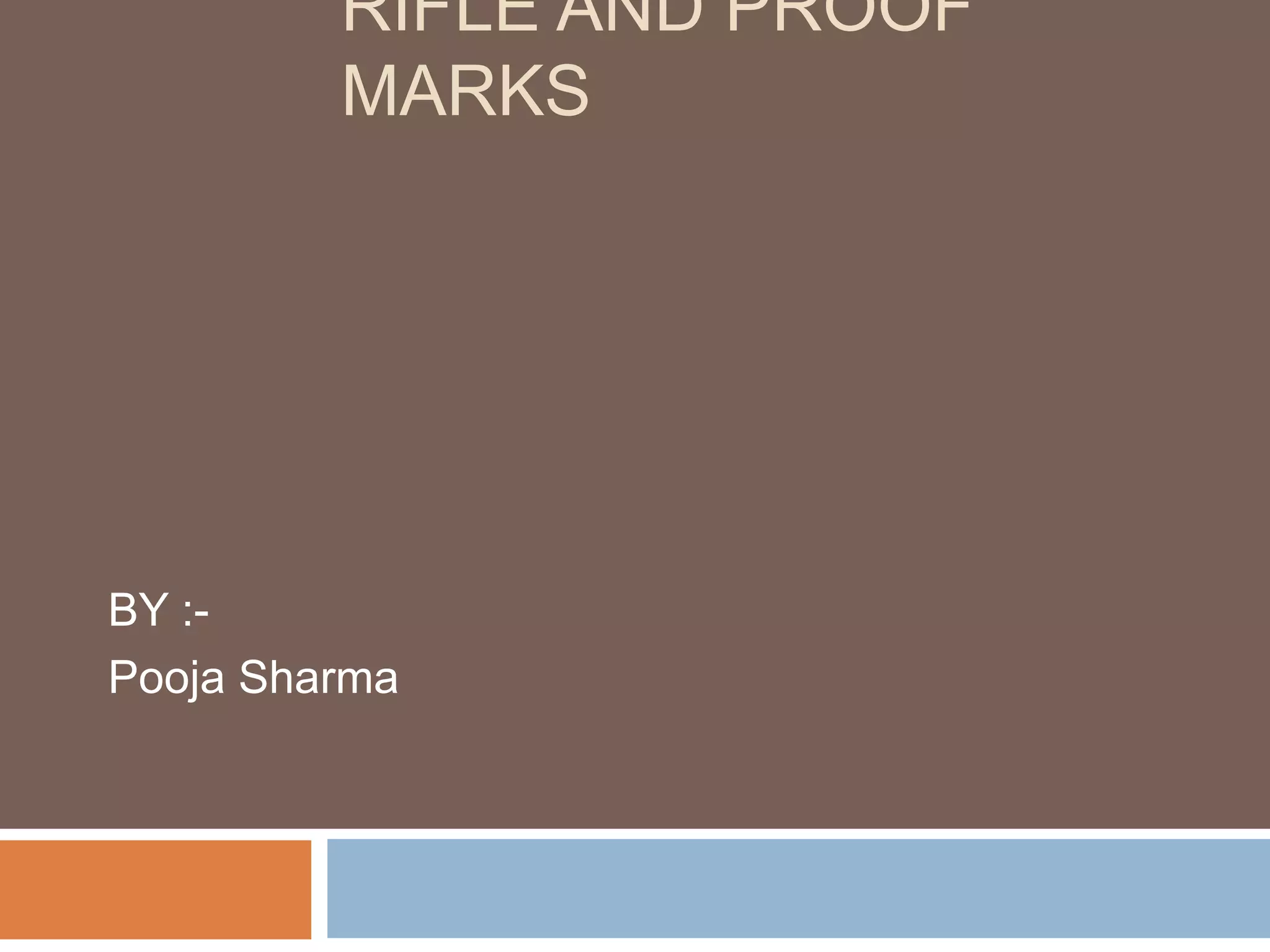 Rifle in forensic ballistics | PPTX