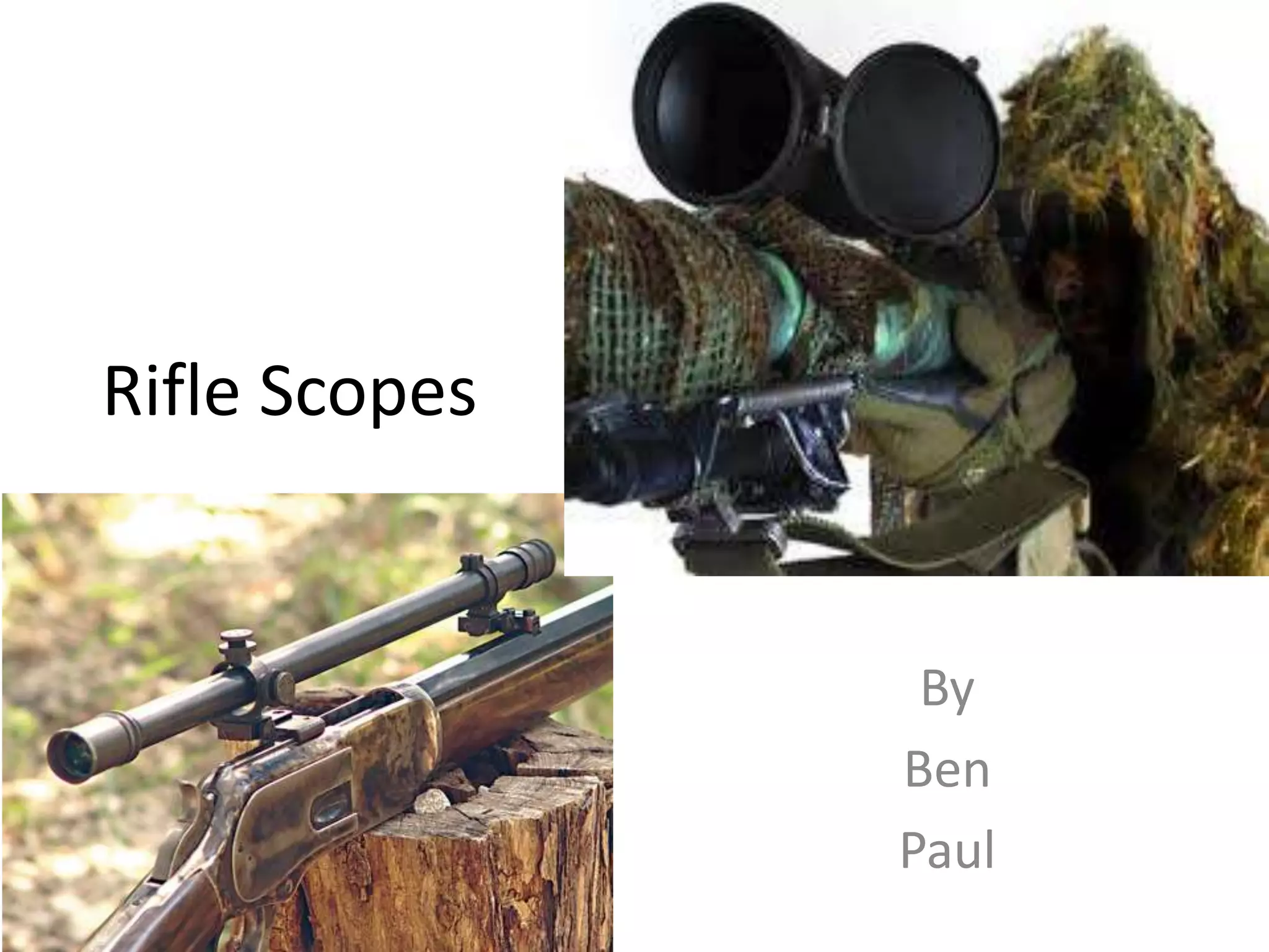 Rifle scopes | PPTX