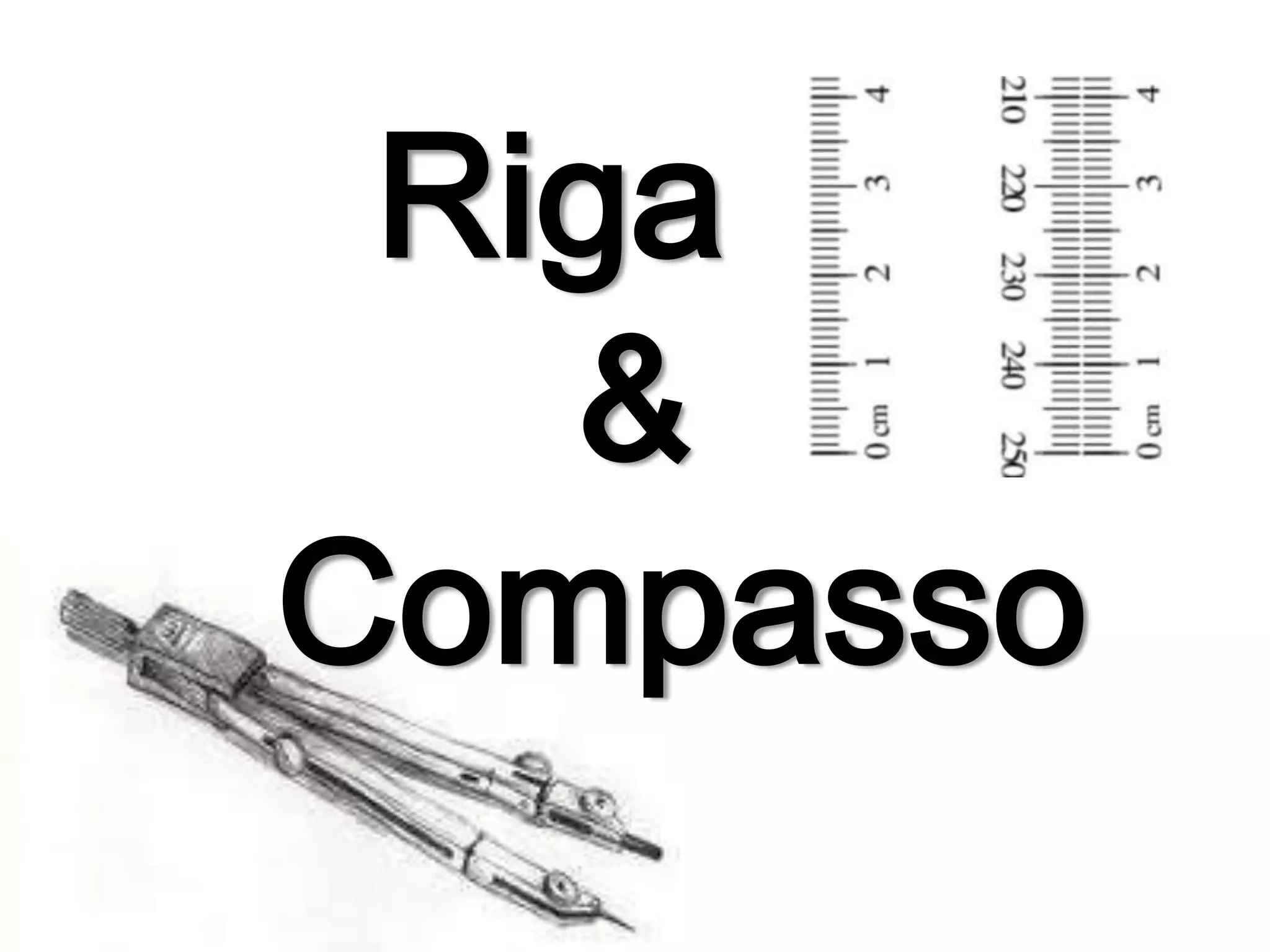 Riga & compasso | PPTX