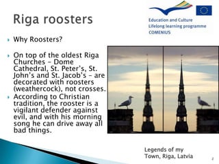 Latvia - Riga roosters | PPTX