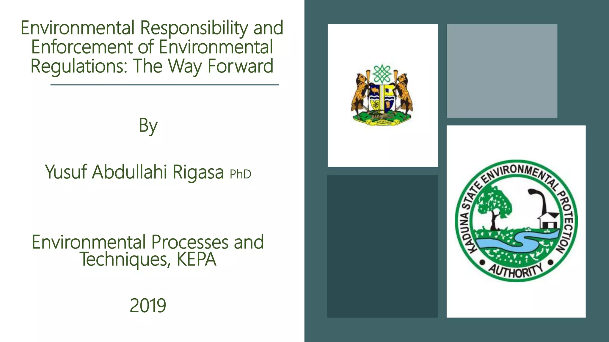 Environmental Responsibility and Enforcement of Environmental ...