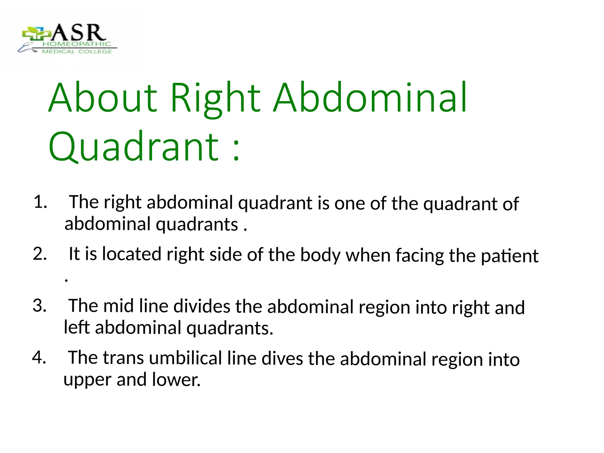 Right Abdominal Quadrant by Vinjarapu Dhana sree | PPTX