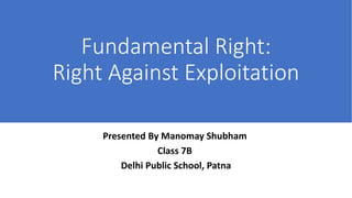 Right Against Exploitation In Indian Constitution