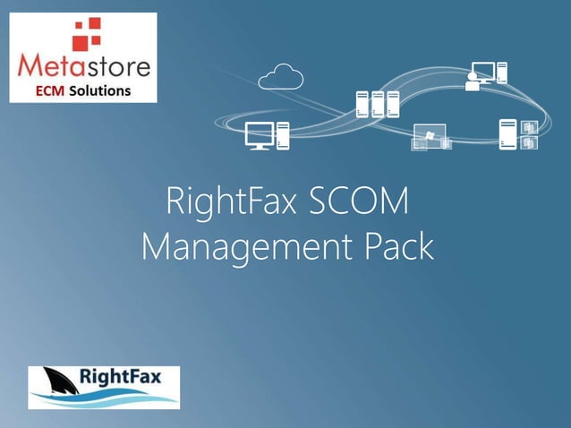 RightFax SCOM Management Pack | PPT